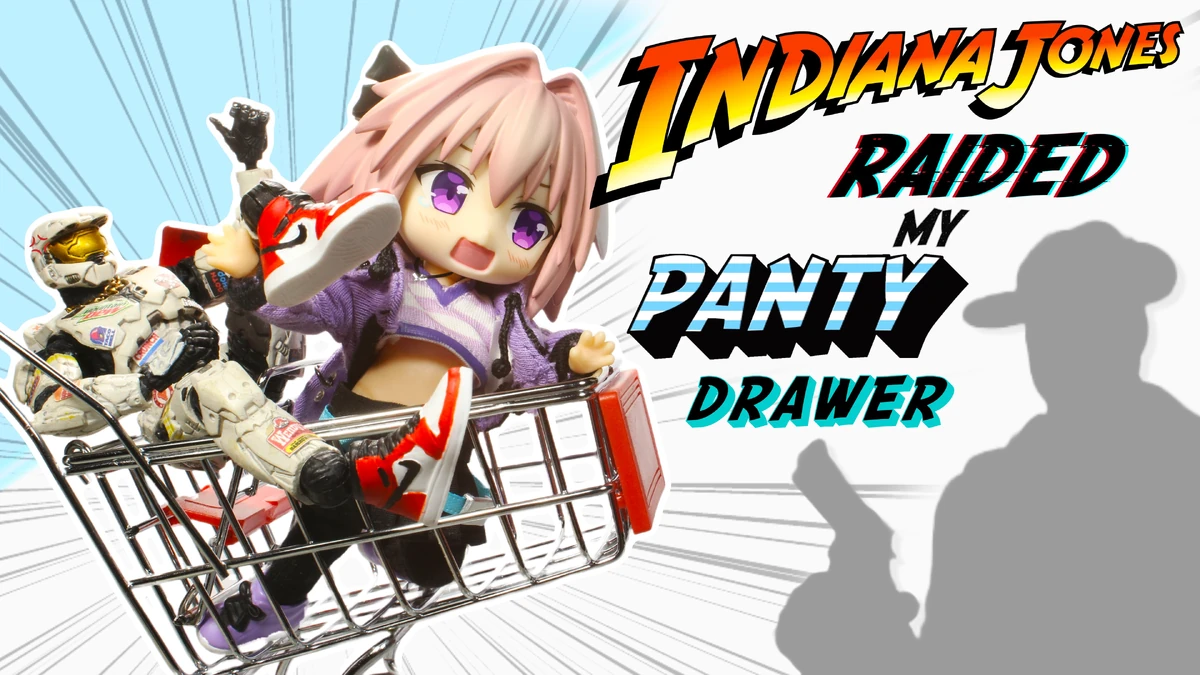 Indiana Jones raided my panty drawer | Pantsahat Wiki | Fandom