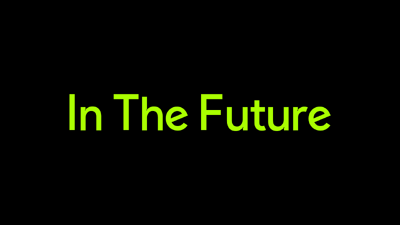 In The Future | Panzoid Wiki | Fandom