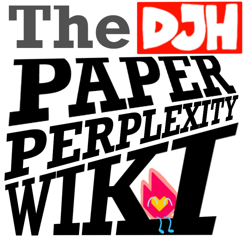 Paper Paper Perplexity Perplexity 2 | Paper Perplexity Wiki | Fandom