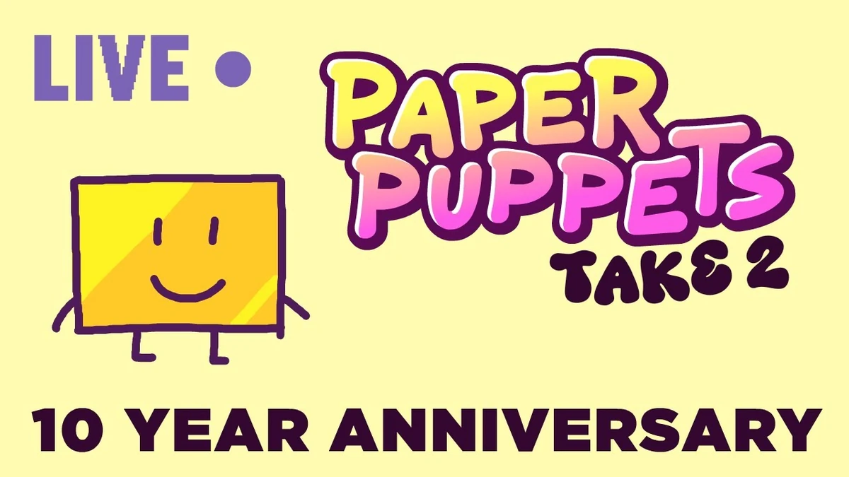 Paper Puppets Take 2 - 10 YEAR ANNIVERSARY | Paper Puppets Take 2 Wiki | Fandom