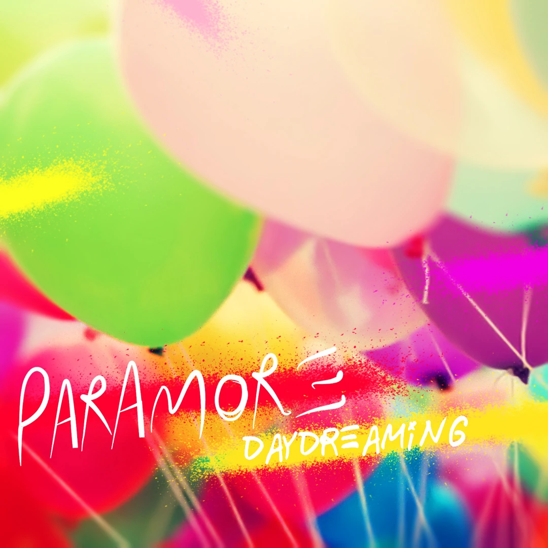 Daydreaming | Paramore Wiki | Fandom