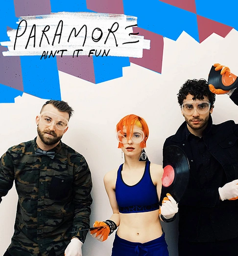 Ain't It Fun | Paramore Wiki | Fandom