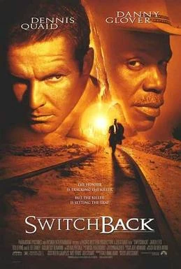 Switchback | Paramount Pictures Wiki | Fandom