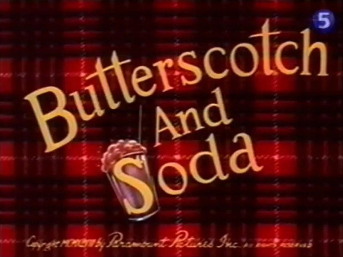 Butterscotch and Soda | Paramount Cartoons Wiki | Fandom