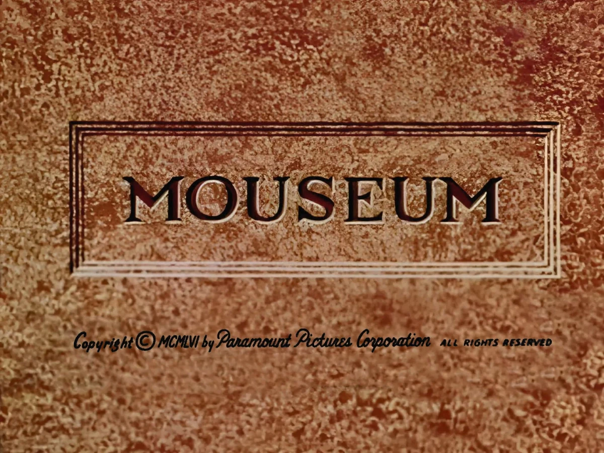 Mouseum | Paramount Cartoons Wiki | Fandom