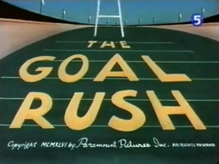 The Goal Rush | Paramount Cartoons Wiki | Fandom