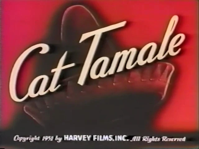 Cat Tamale | Paramount Cartoons Wiki | Fandom