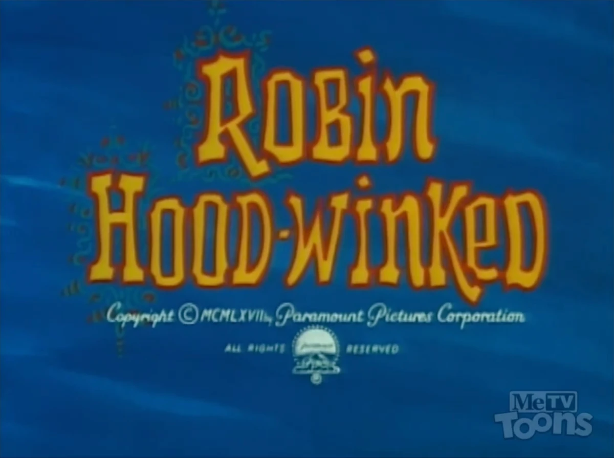 Robin Hood-Winked (1967 cartoon) | Paramount Cartoons Wiki | Fandom