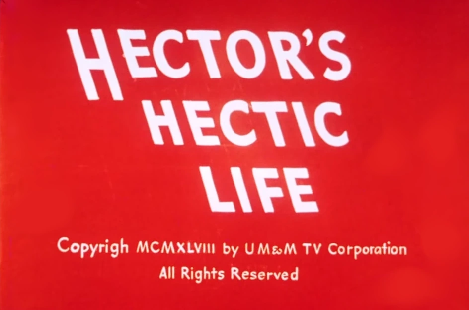 Hector's Hectic Life | Paramount Cartoons Wiki | Fandom