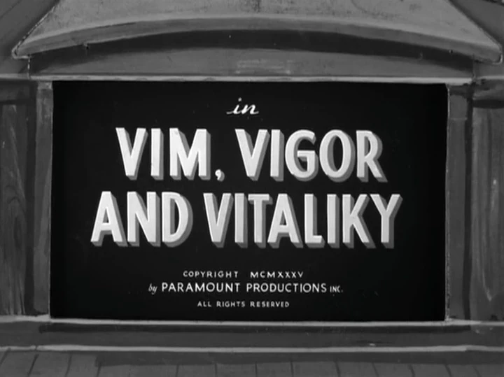 Vim, Vigor and Vitaliky | Paramount Cartoons Wiki | Fandom