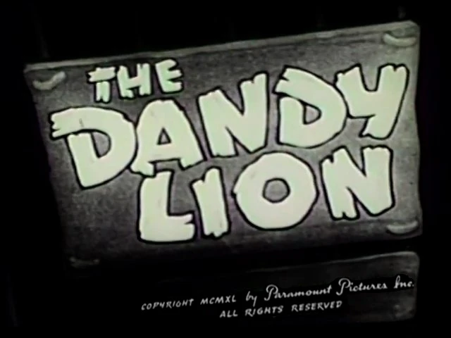 The Dandy Lion | Paramount Cartoons Wiki | Fandom