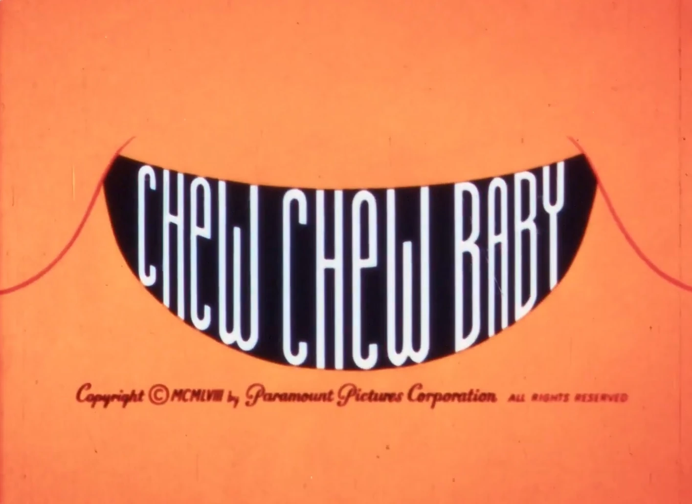 Chew Chew Baby | Paramount Cartoons Wiki | Fandom