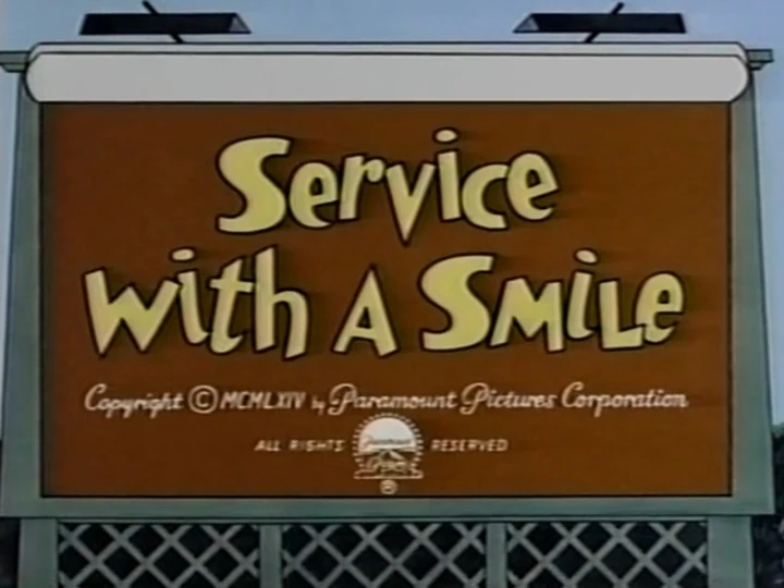 Service with a Smile (1964 cartoon) | Paramount Cartoons Wiki | Fandom