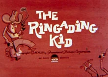 The Ringading Kid | Paramount Cartoons Wiki | Fandom