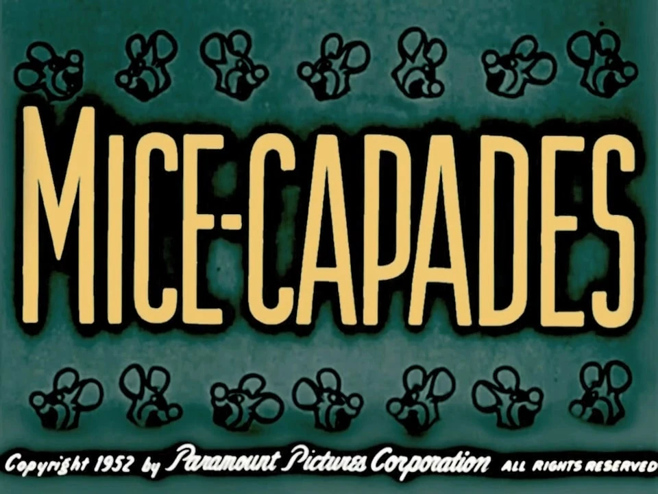 Mice-capades | Paramount Cartoons Wiki | Fandom