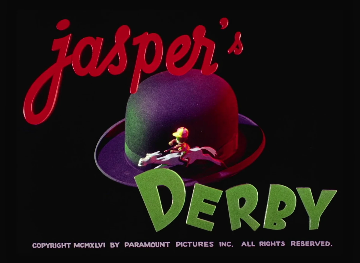Jasper's Derby | Paramount Cartoons Wiki | Fandom
