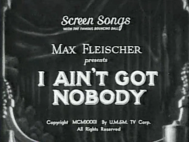 I Ain't Got Nobody | Paramount Cartoons Wiki | Fandom