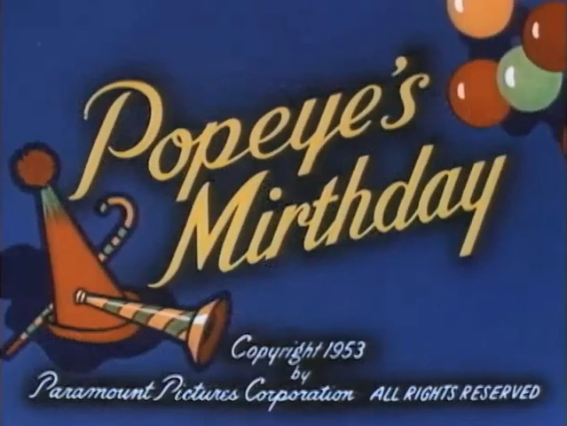 Popeye's Mirthday | Paramount Cartoons Wiki | Fandom