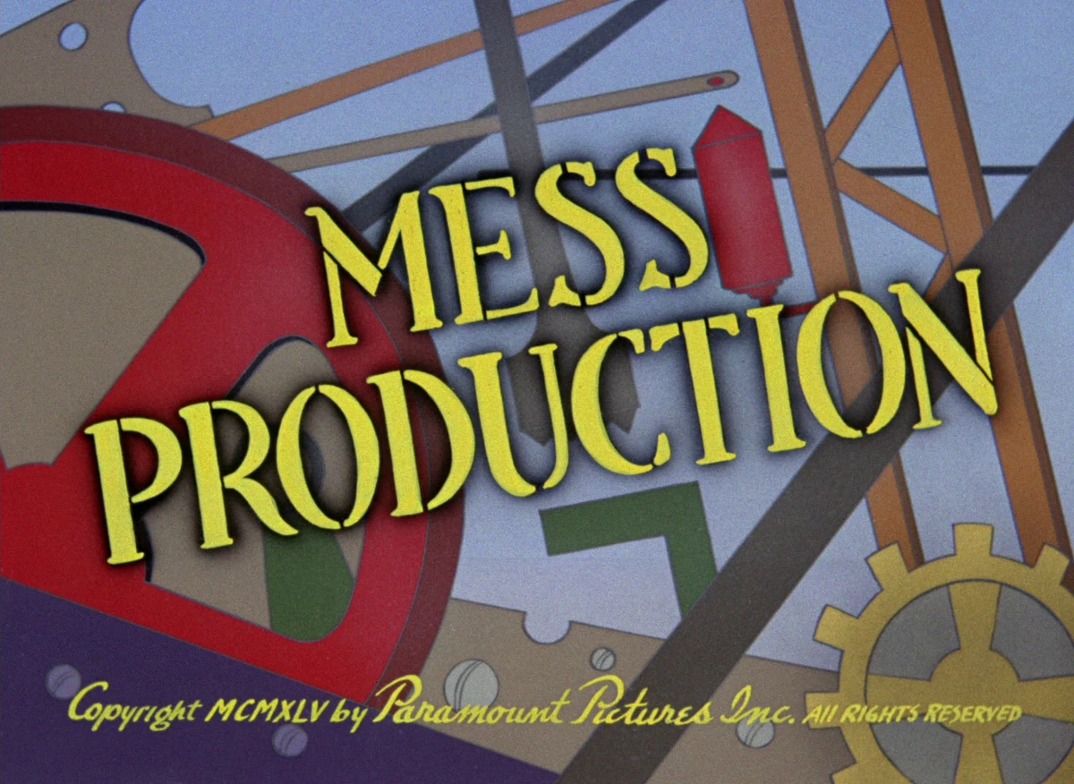 Mess Production | Paramount Cartoons Wiki | Fandom