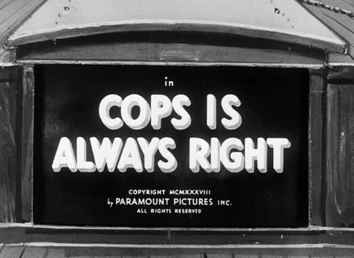 Cops Is Always Right | Paramount Cartoons Wiki | Fandom