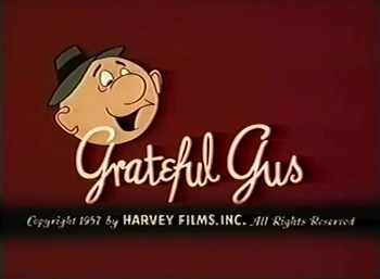 Grateful Gus | Paramount Cartoons Wiki | Fandom