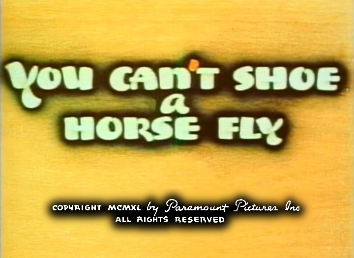 You Can't Shoe a Horse Fly | Paramount Cartoons Wiki | Fandom