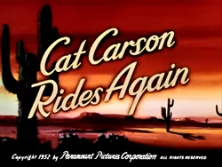Cat Carson Rides Again | Paramount Cartoons Wiki | Fandom