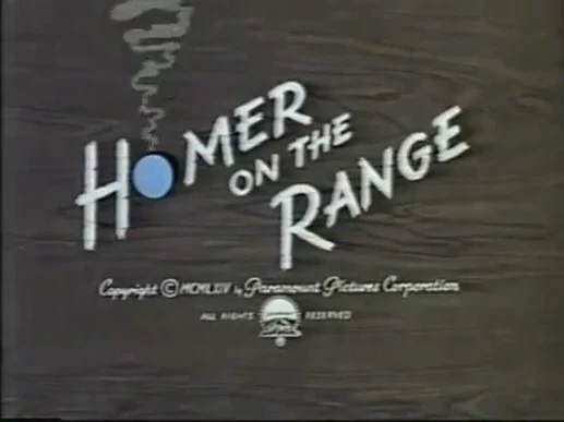 Homer on the Range | Paramount Cartoons Wiki | Fandom