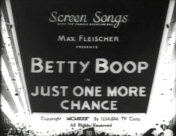 Just One More Chance | Paramount Cartoons Wiki | Fandom