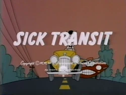 Sick Transit | Paramount Cartoons Wiki | Fandom
