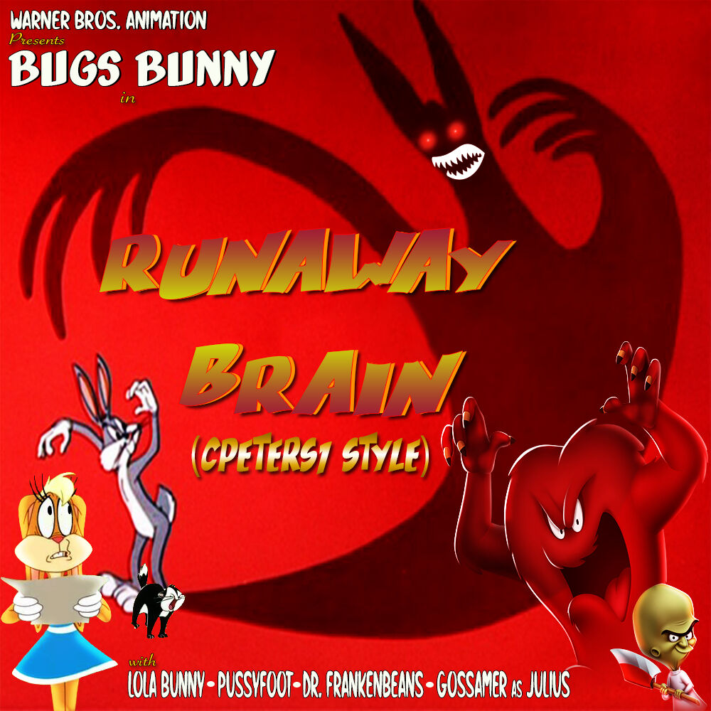 Runaway Brain (Cpeters1 Style) | The Parody Wiki | Fandom Runaway Brain (Cpeters1 Style) | The Parody Wiki | Fandom