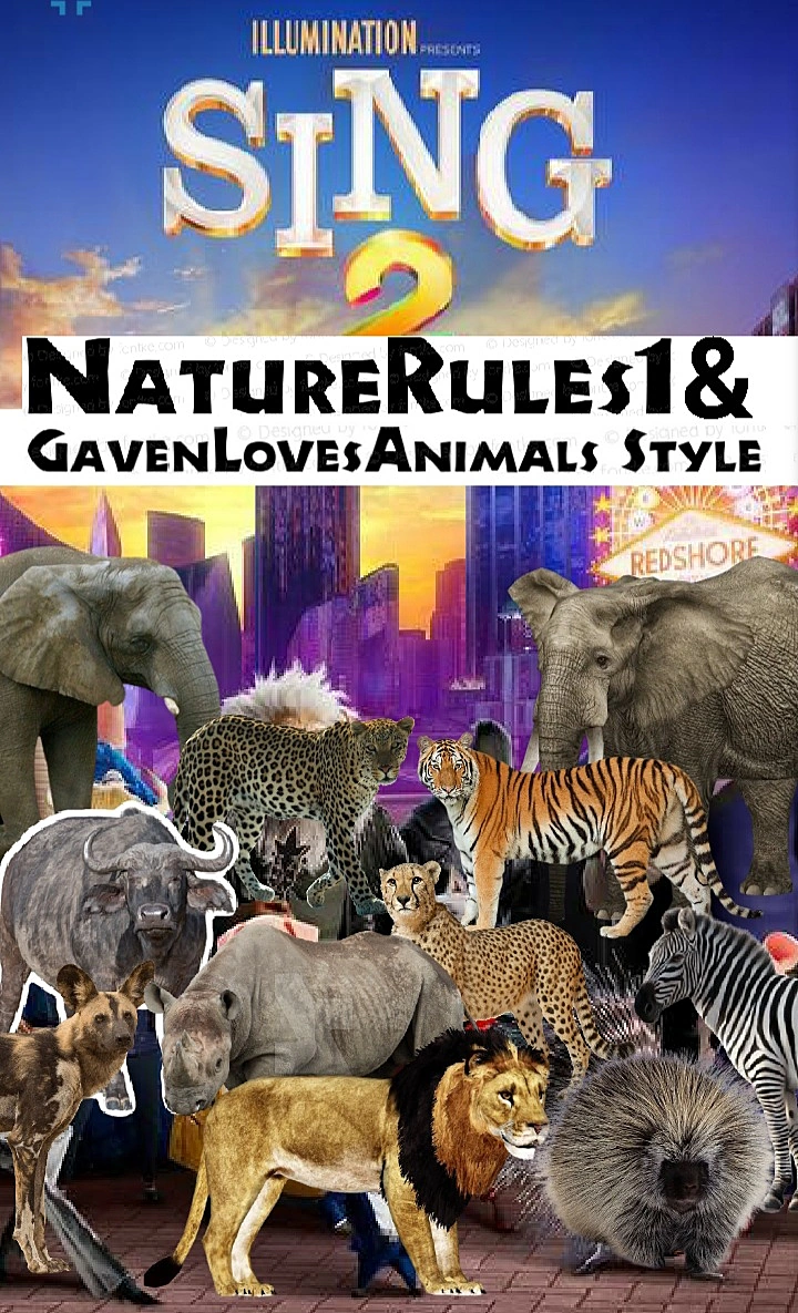 Sing 2 (NatureRules1 and GavenLovesAnimals) | The Parody Wiki | Fandom