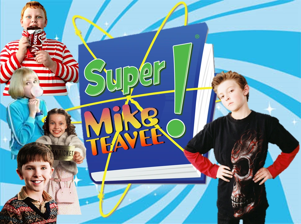 Super Mike Teavee! | The Parody Wiki | Fandom