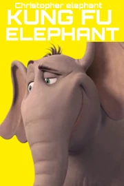 Kung fu Elephant (Christopher elefante) | The Parody Wiki | Fandom