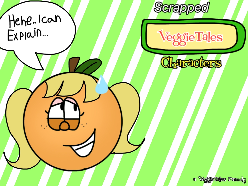 Scrapped Veggietales Characters A Veggietales Parody The Parody