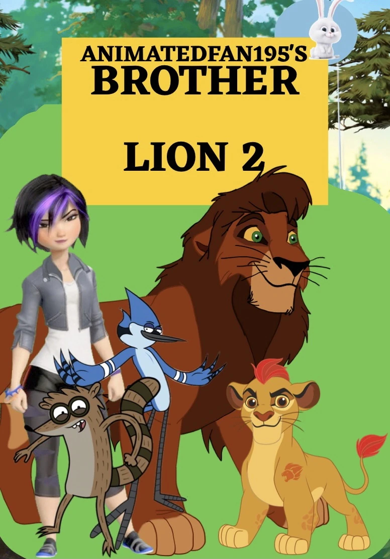 Brother Lion 2 (AnimatedFan195 Style) | The Parody Wiki | Fandom