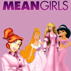 Disney Princesses As Mean Girls