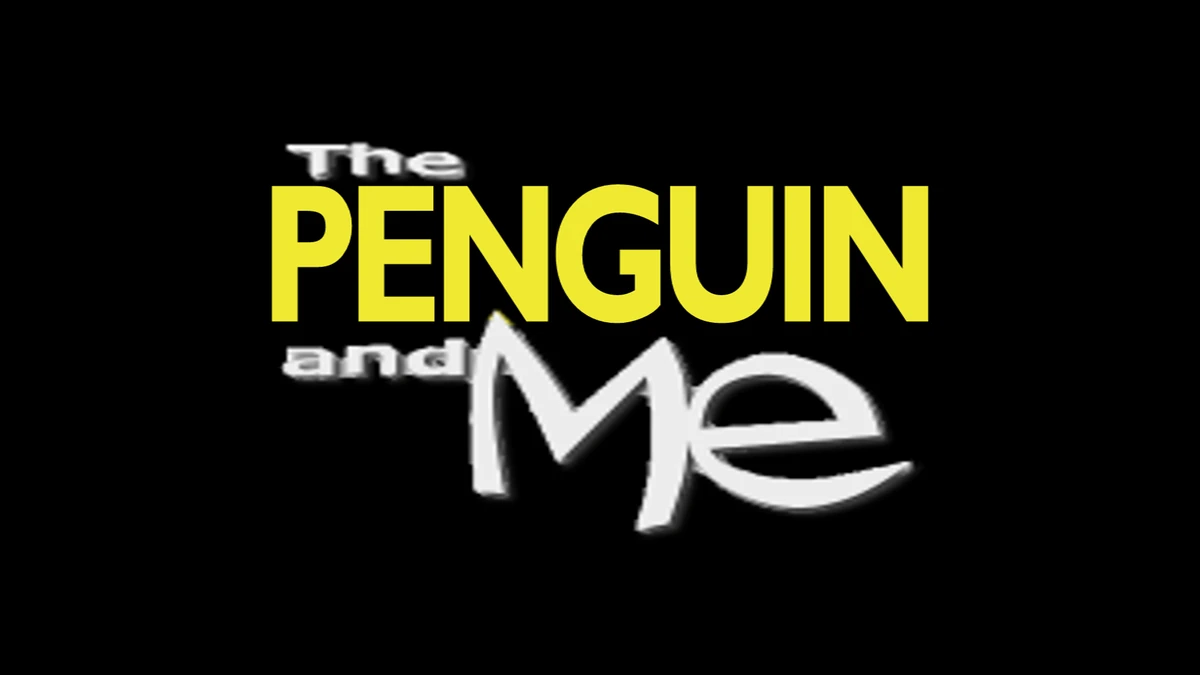 The Penguin and Me | The Parody Wiki | Fandom