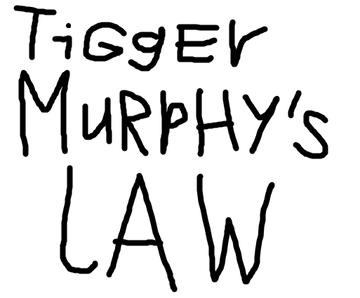 Tigger Murphy's Law | The Parody Wiki | Fandom