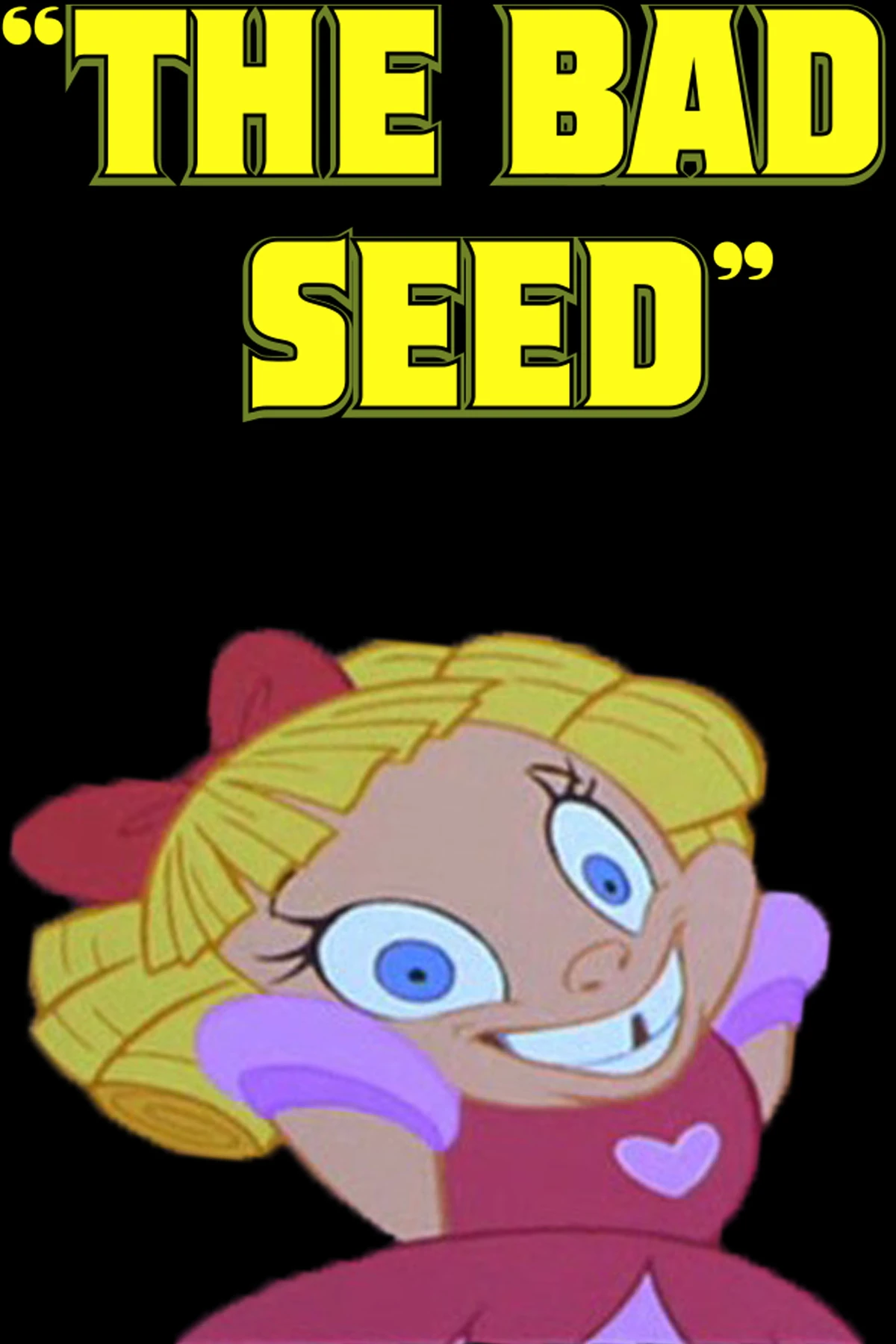 Category:The Bad Seed Movie Spoofs | The Parody Wiki | Fandom