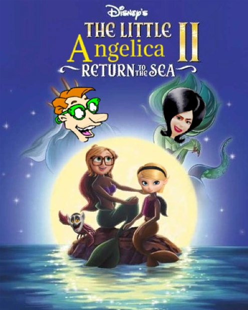 The Little Angelica 2 Return to the Sea | The Parody Wiki | Fandom