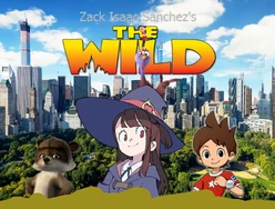 The Wild (Zack Isaac Sanchez Style) | The Parody Wiki | Fandom