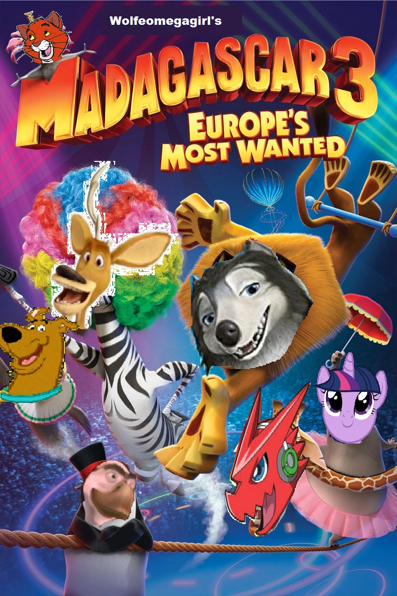 Madagascar 3: Europe's Most Wanted (WolfOmegaGirl Style) | The Parody ...