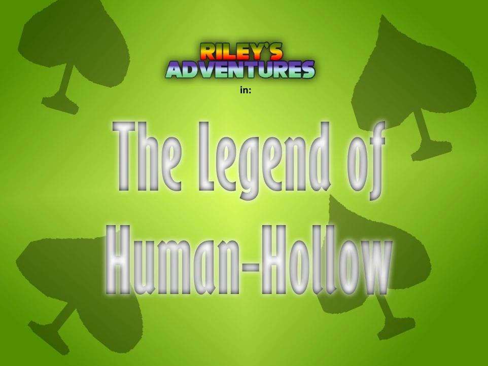The Legend of Human-Hollow | The Parody Wiki | Fandom