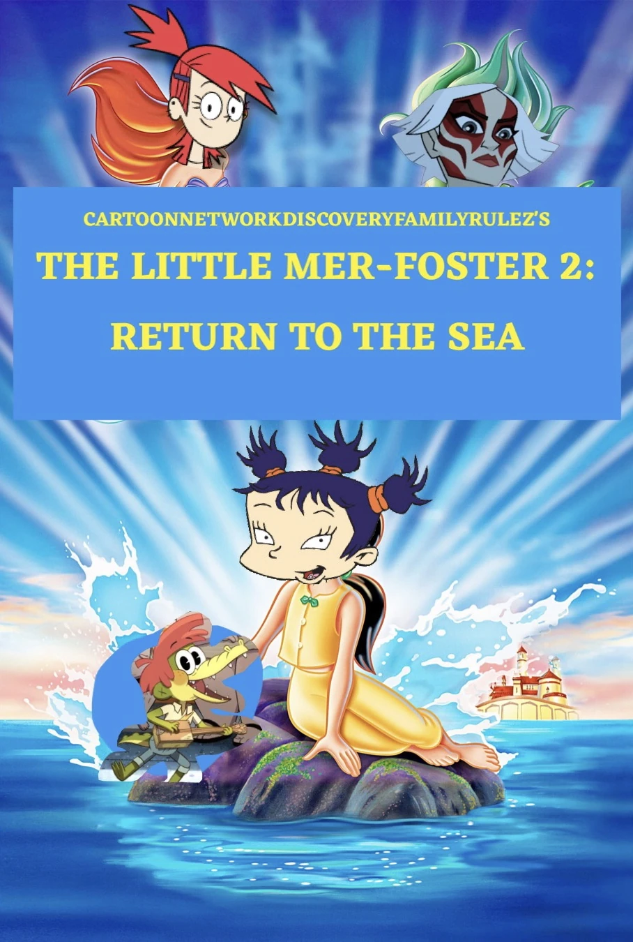 The Little Mer-Foster 2: Return to the Sea | The Parody Wiki | Fandom