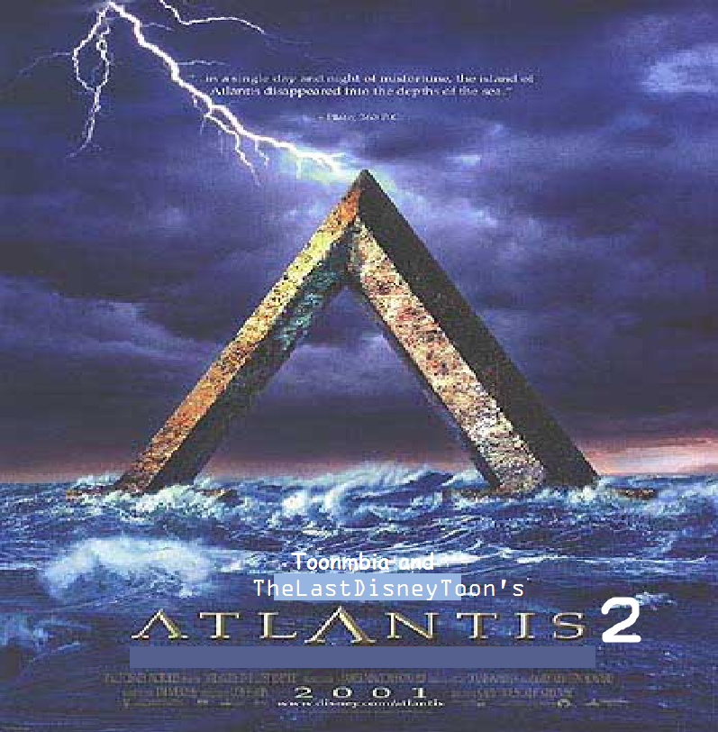 Atlantis 2: Oh's Return (TheLastDisneyToon and Toonmbia Style) | The ... Atlantis 2: Oh's Return (TheLastDisneyToon and Toonmbia Style) | The ...