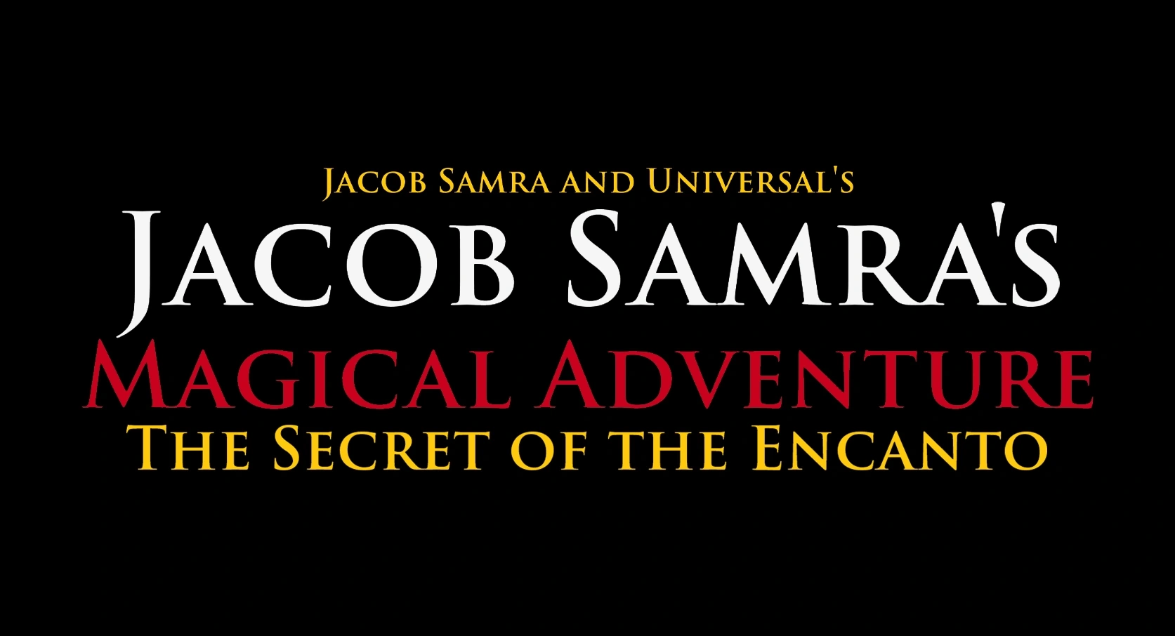 Jacob Samra's Magical Adventure: The Secret of the Encanto (2022) | The Parody Wiki | Fandom
