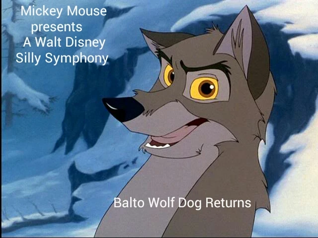 Mickey Mouse presents A Walt Disney Silly Symphony Balto Wolf Dog ...