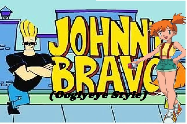 Johnny Bravo Ooglyeye Style The Parody Wiki Fandom