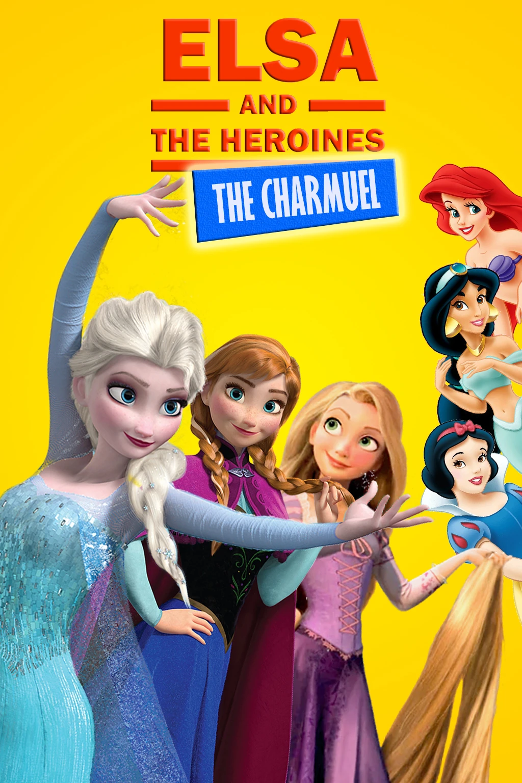 Elsa and the Heroines: The Charmuel | The Parody Wiki | Fandom